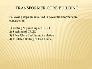 Summer traning on Power Transformer Construction | PPTX