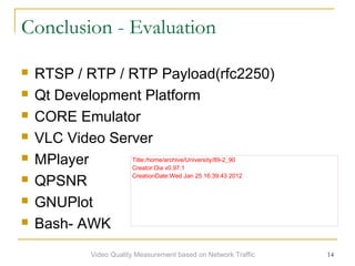 Video Quality Measurement based on Network Traffic | PPT