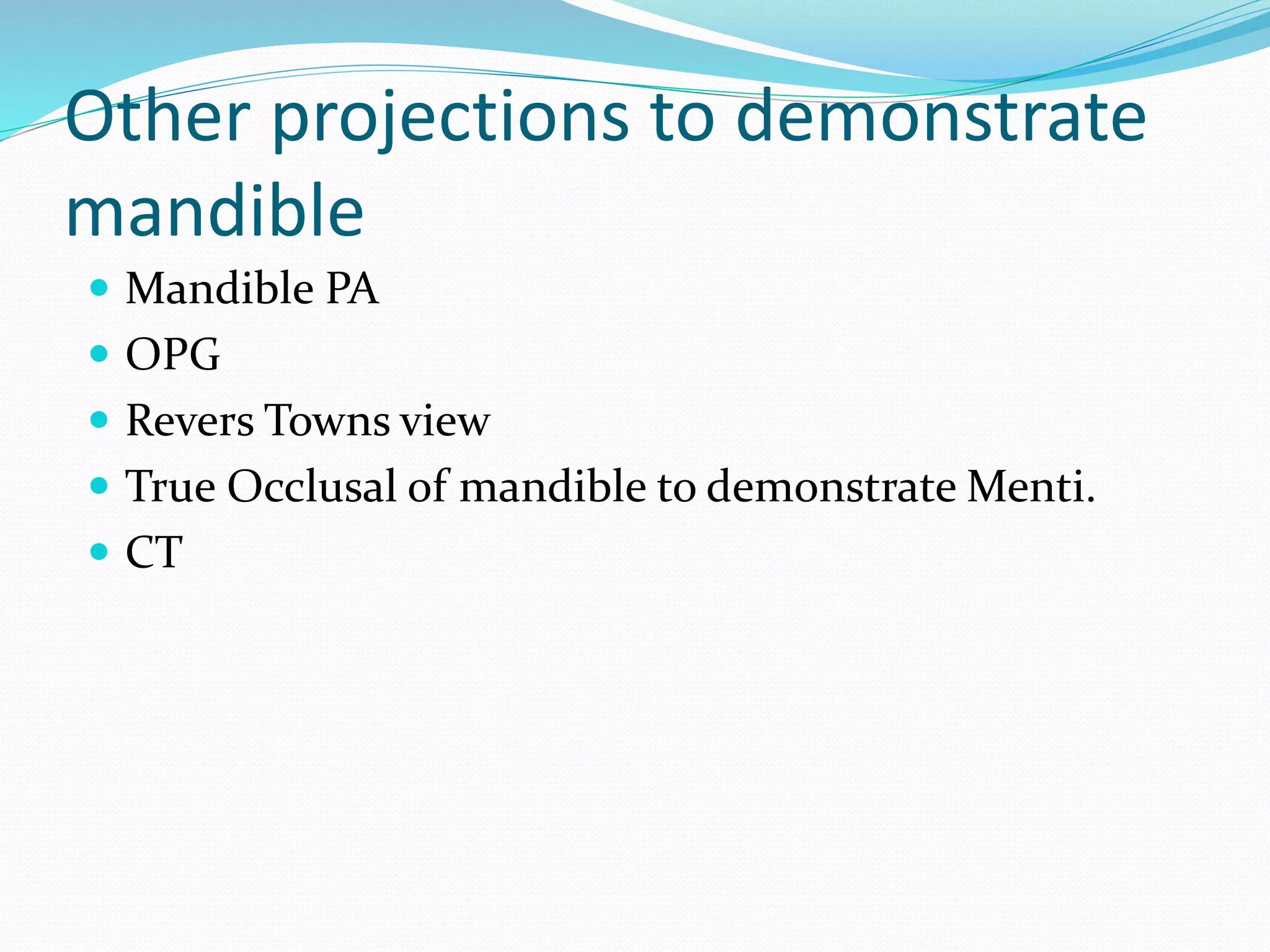 Mandible and maxilla oblique radiography | PPTX