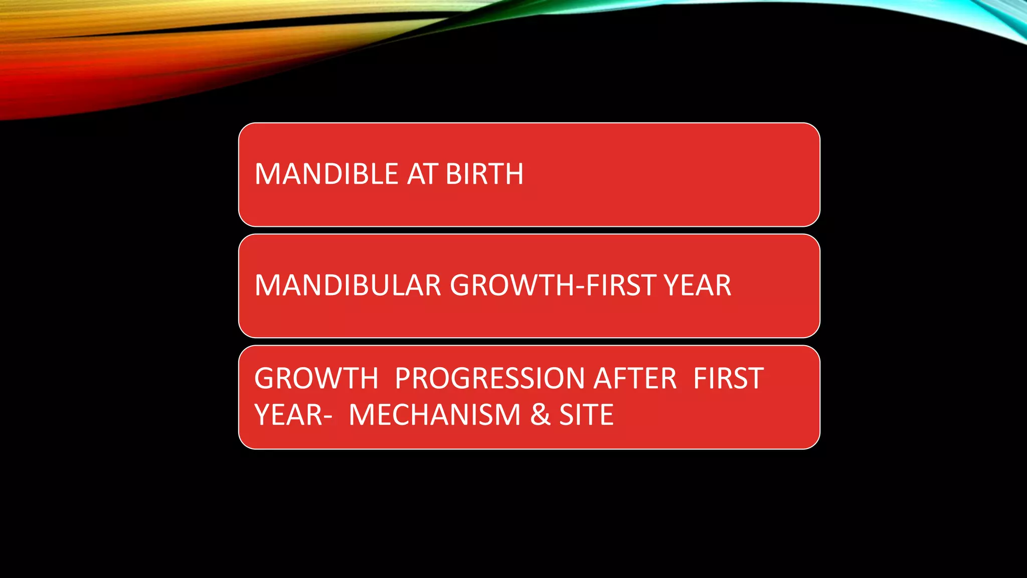 Growth and Development of Mandible | PPTX