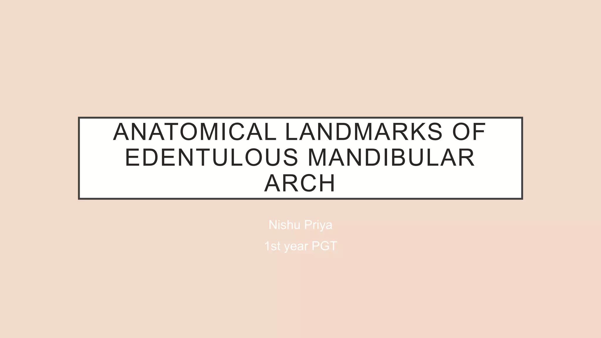 Mandibular anatomical landmarks | PPTX | Dental Health | Diseases and ...