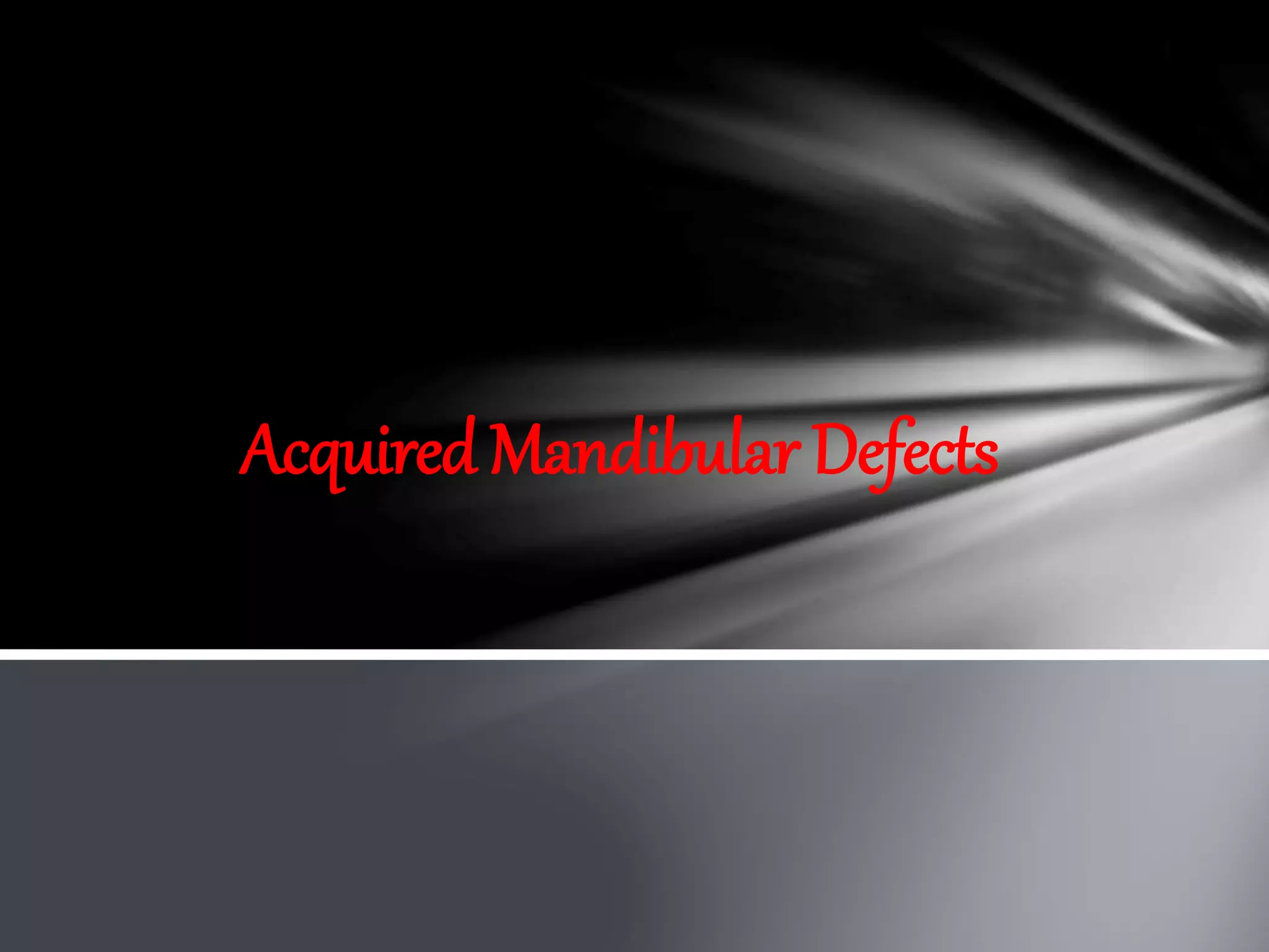 Mandibular defects maxillofacial prosthesis | PPTX