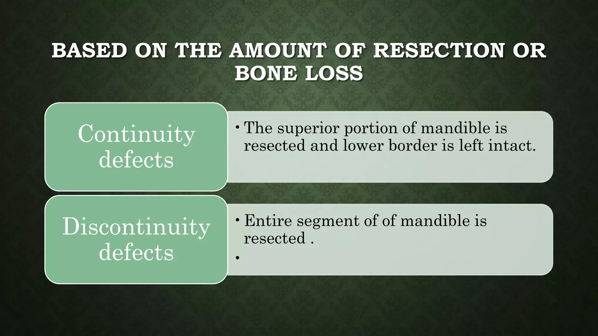 MANDIBULAR_DEFECTS( SEMI 4).pptx