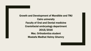 Mandibular growth | PPTX
