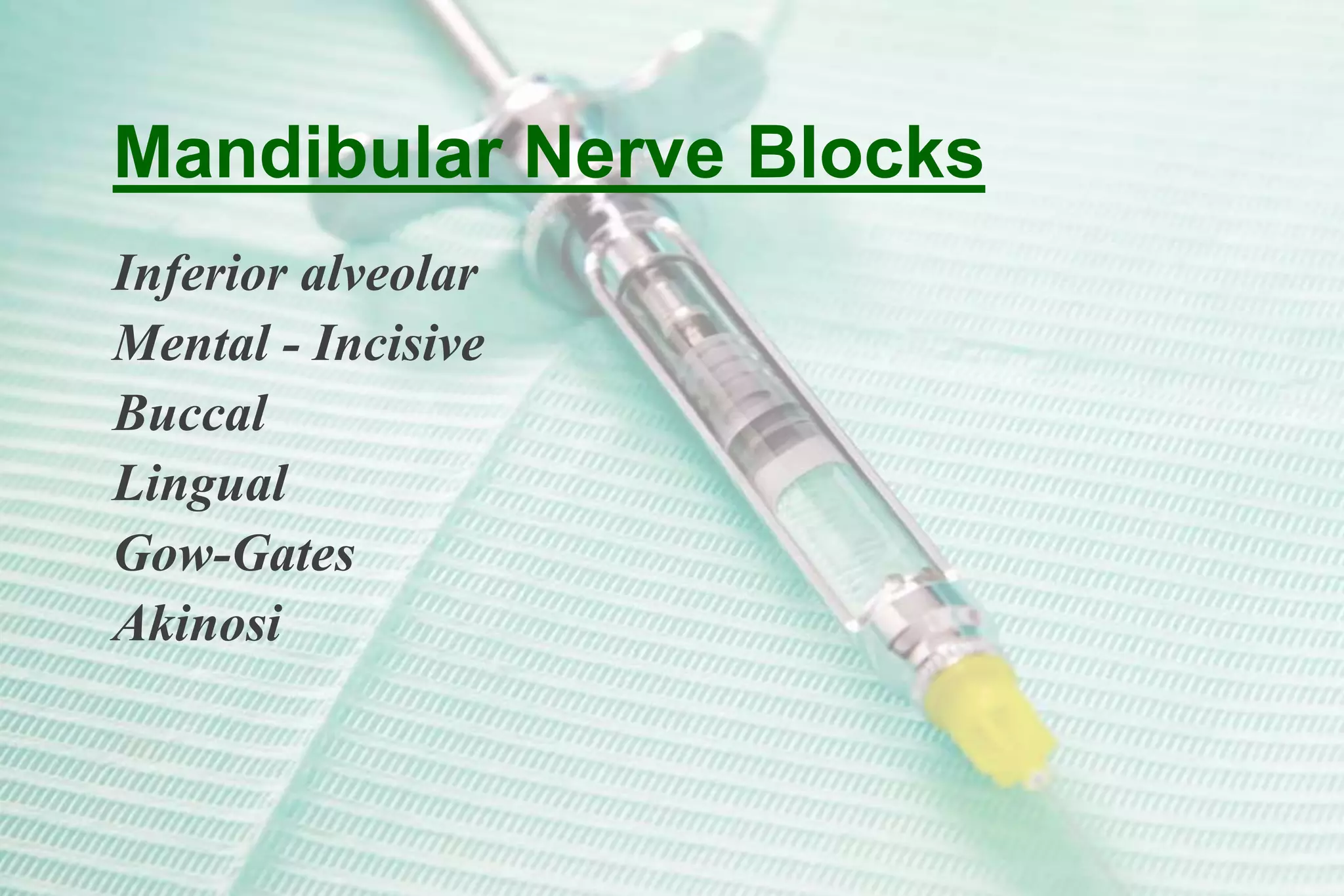 Mandibular injections | PPTX