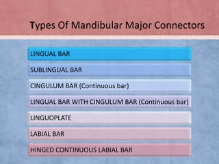 Mandibular Major Connectors | PPTX