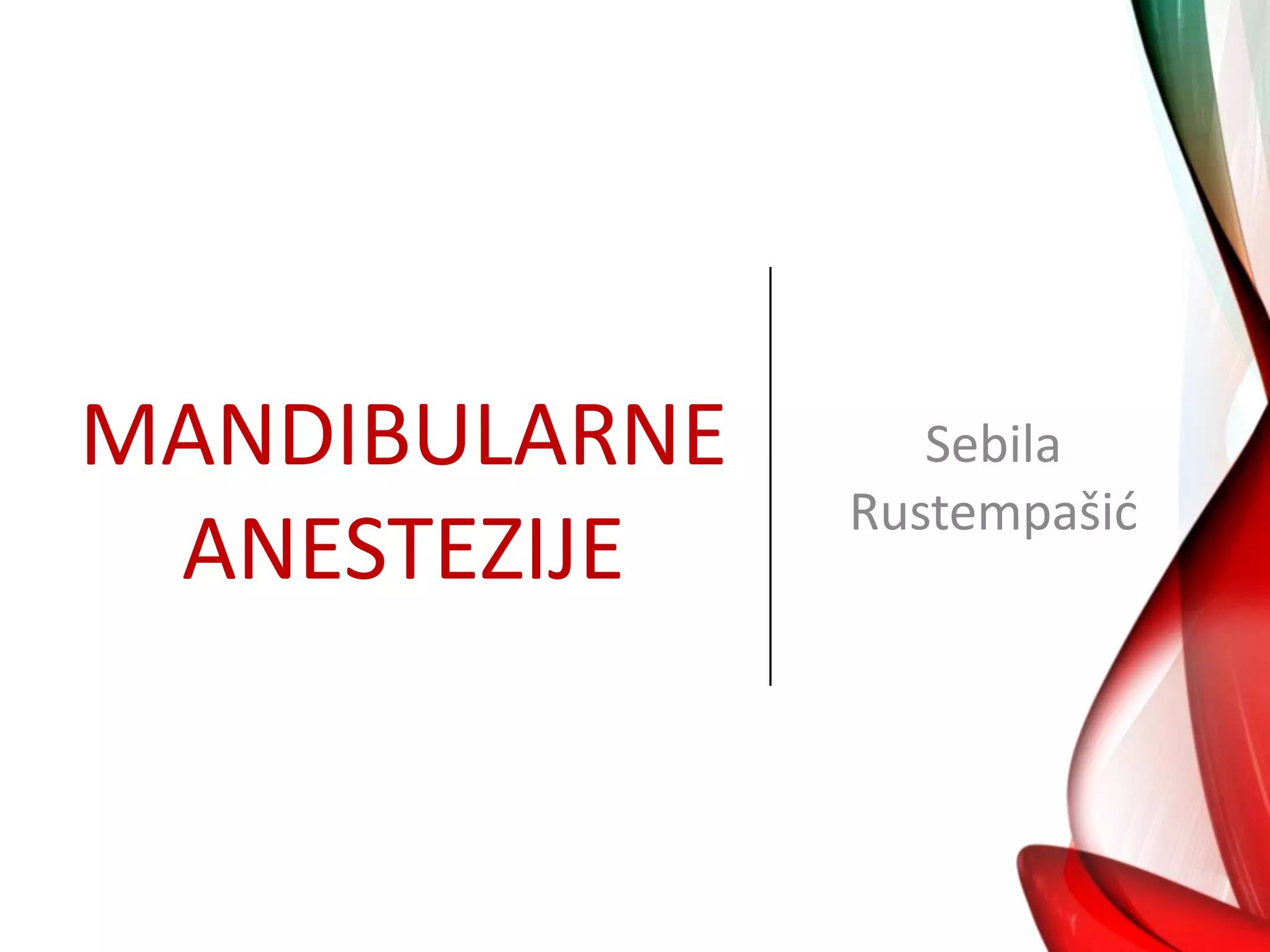 Mandibularne anestezije | PPTX
