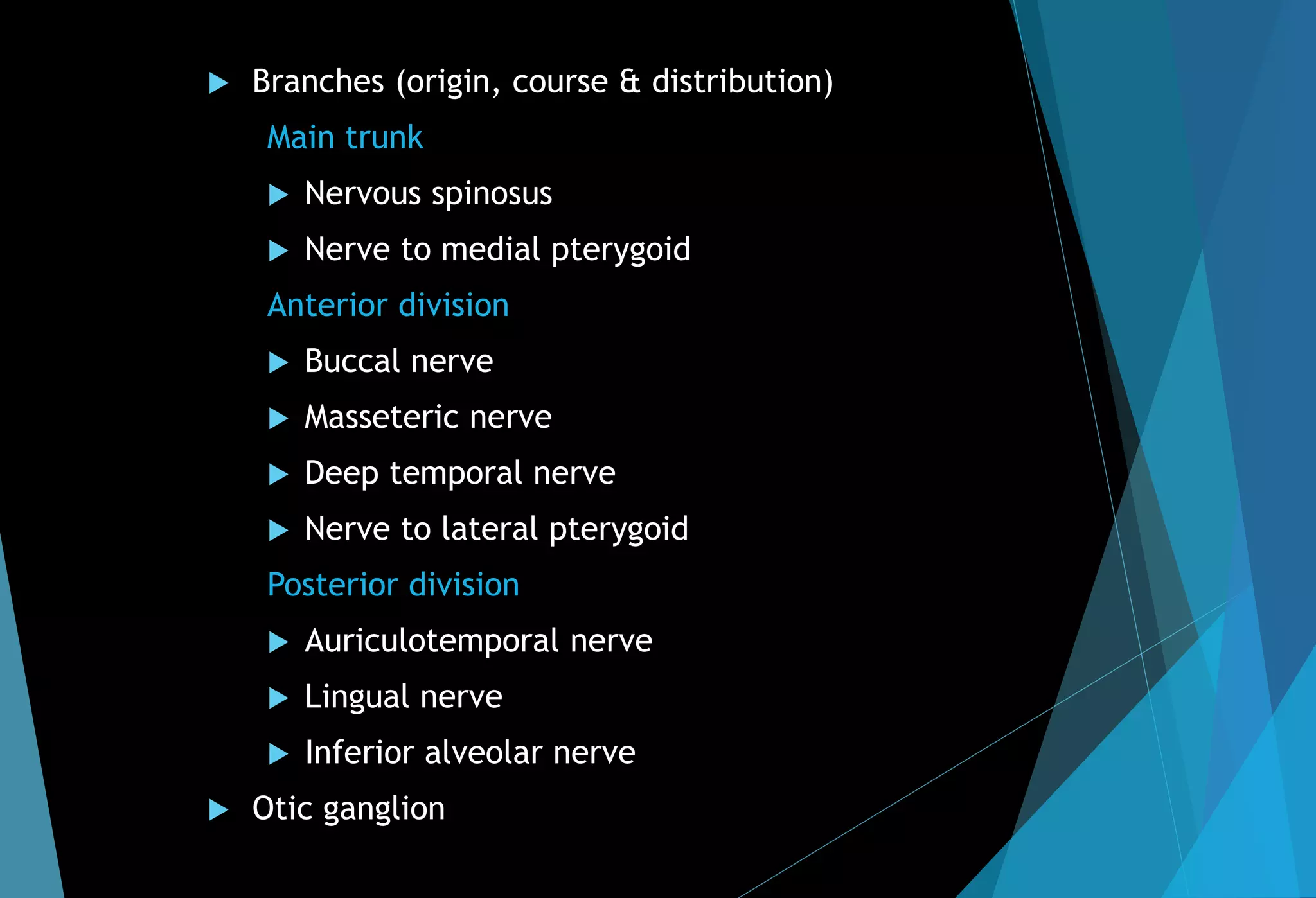 Mandibular nerve | PPTX