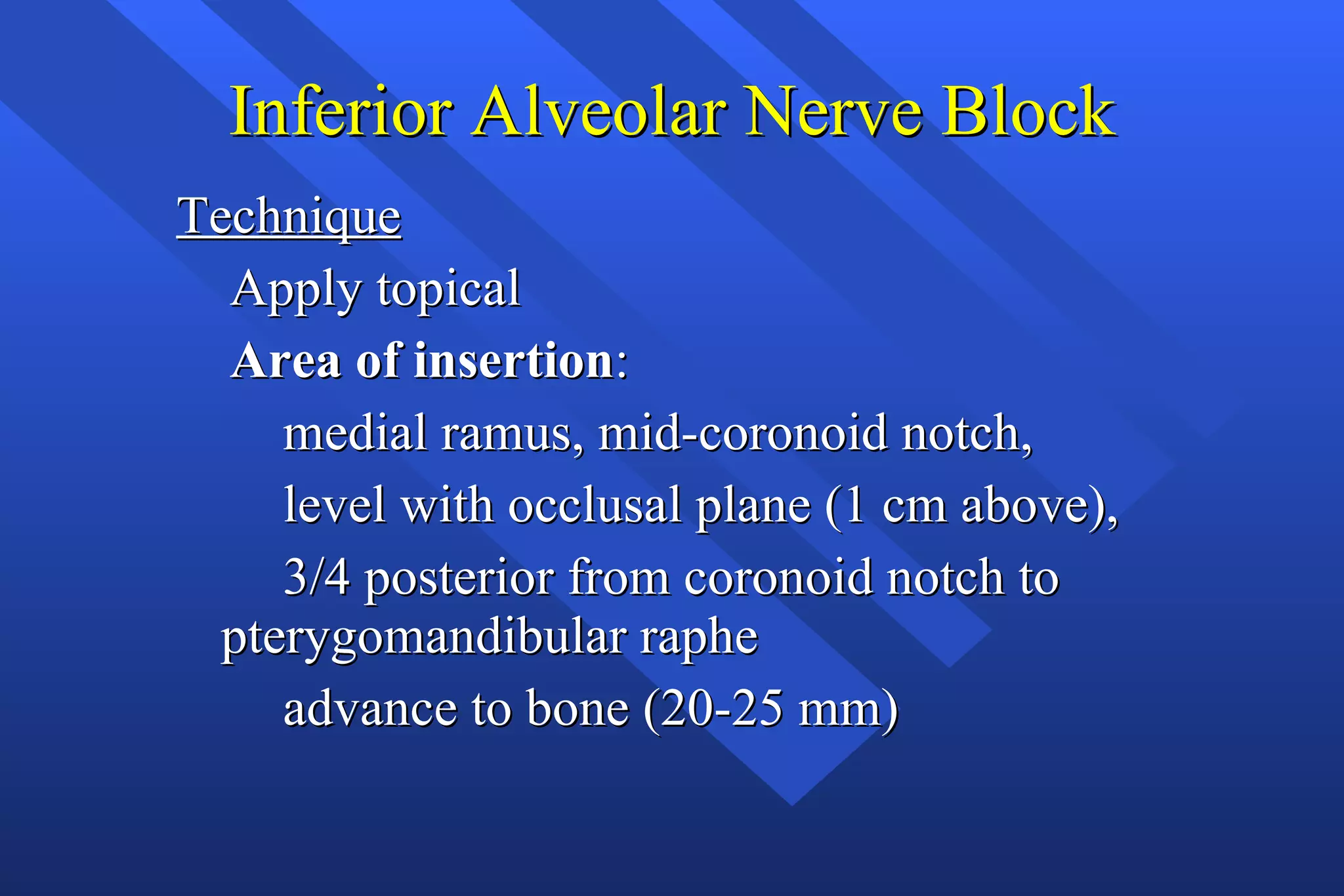 Mandibular nerve block | PPT
