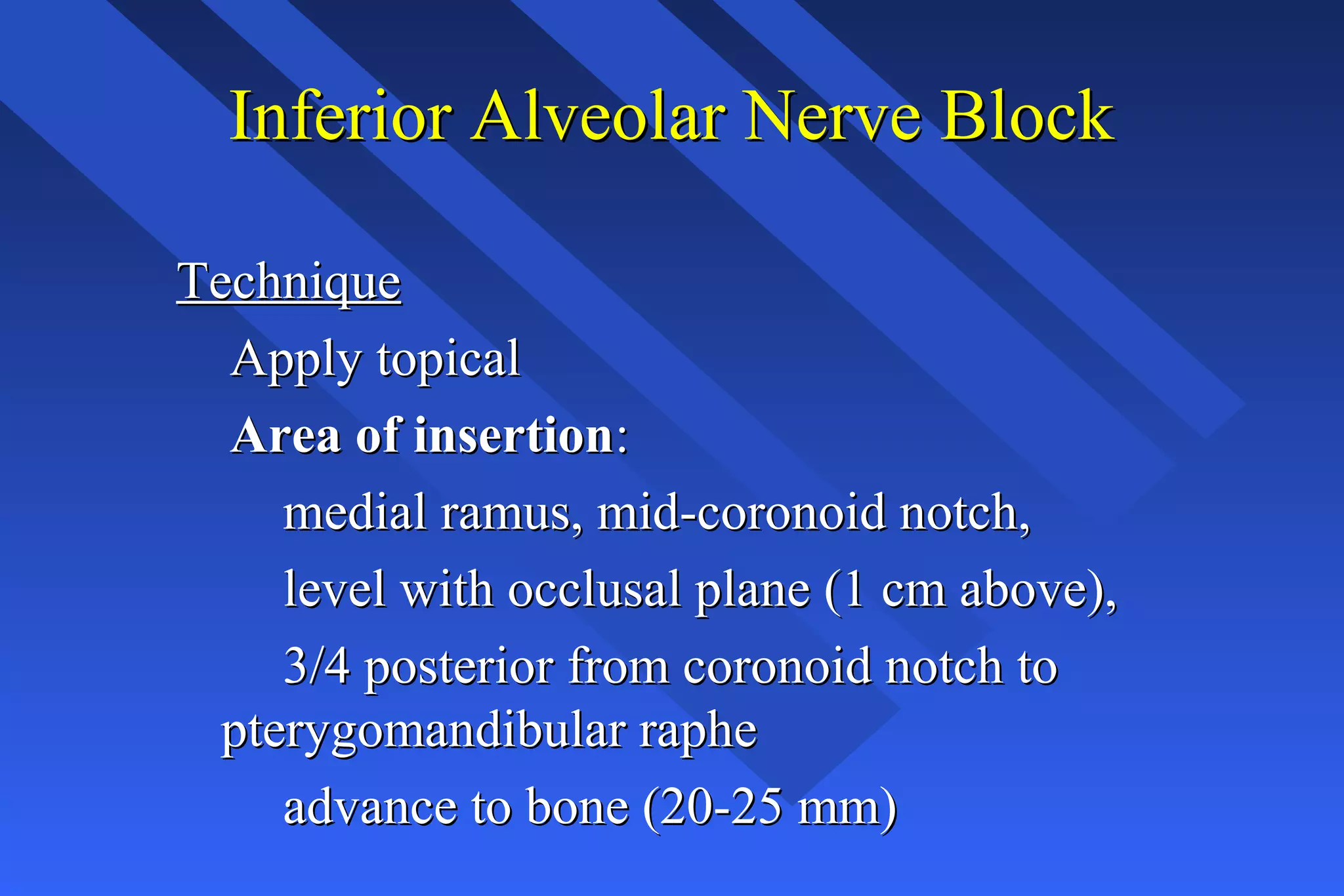 Mandibular nerve block | PPT