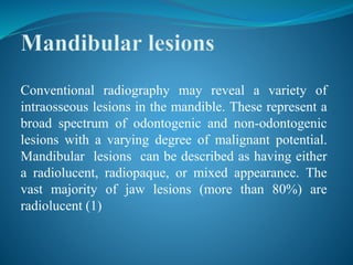 Mandibular Radiolucencies; A Systematic Approach to Diagnosis | PPTX