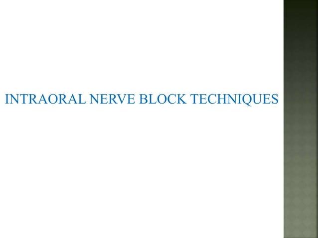 Mandibular nerve blocks techniques | PPTX | Ear, Nose and Throat ...