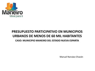 Presupuesto participativo en municipios urbanos de menos de 60 mil ...