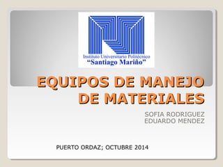 EQUIPOS MANEJO DE MATERIALES | PPT