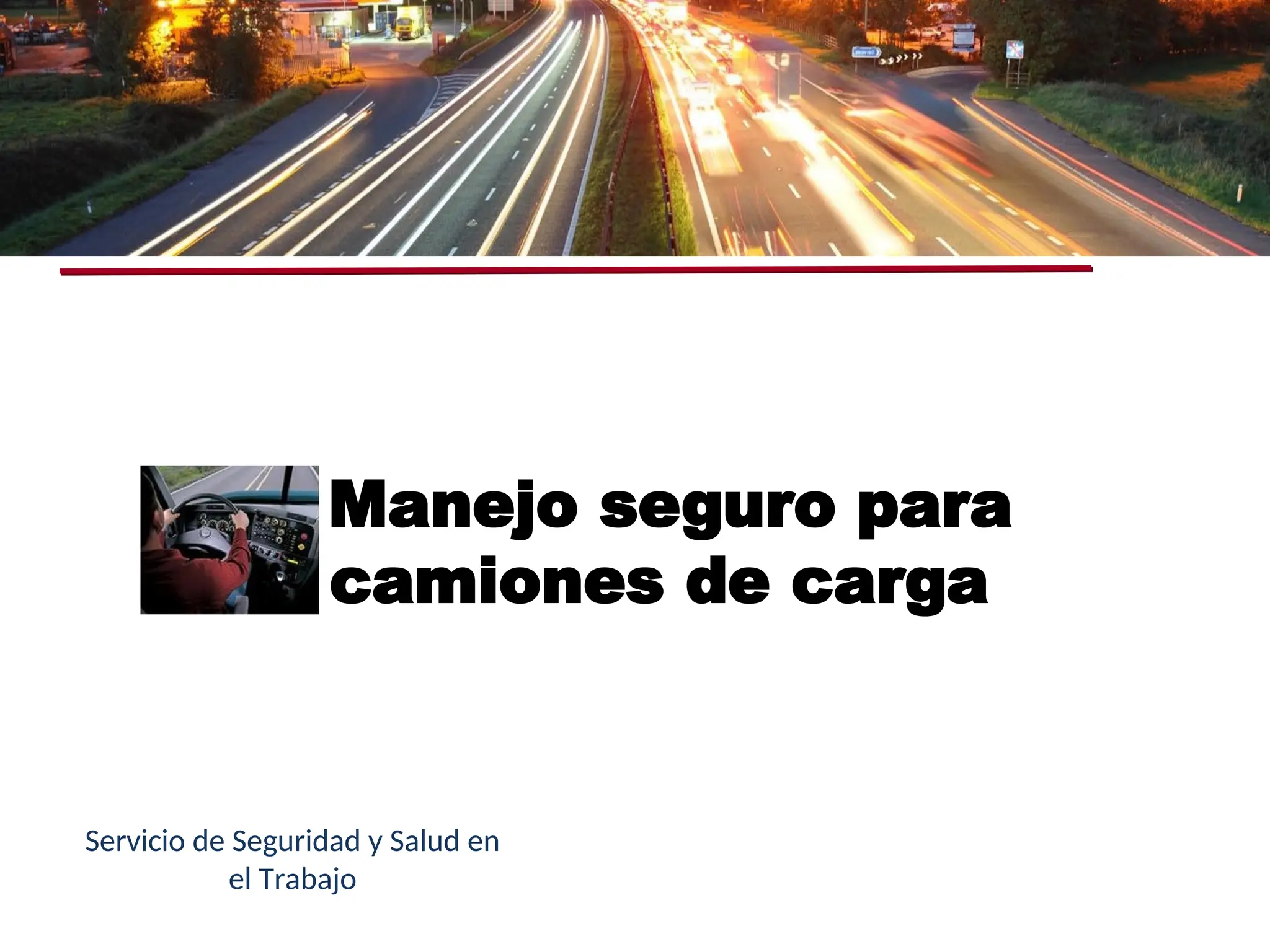 Manejo-Seguro-Para-Camiones-de-Carga.ppt