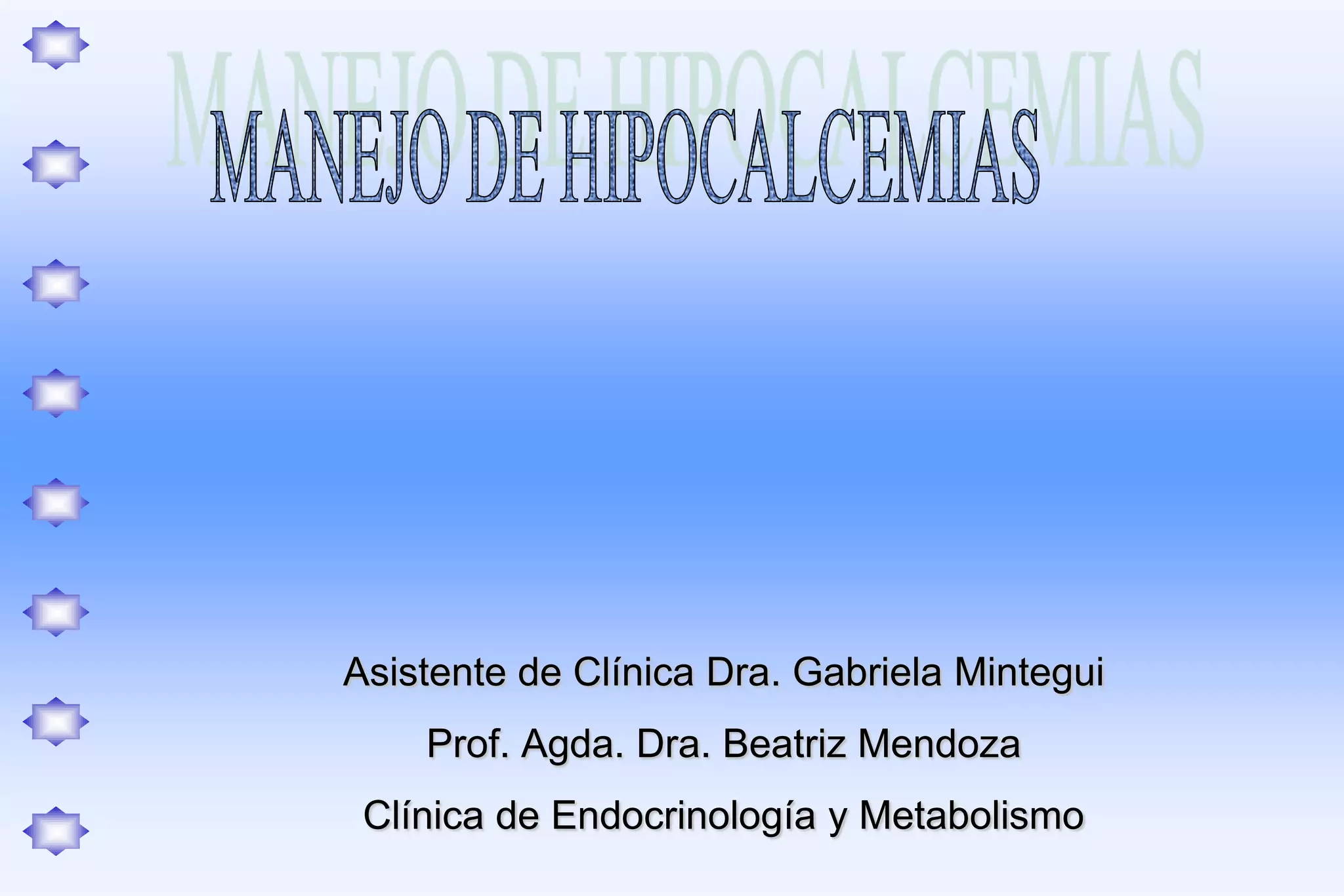 Manejo de calcemia postquirúrgica | PPT