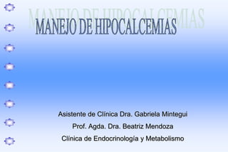 Manejo de calcemia postquirúrgica | PPT