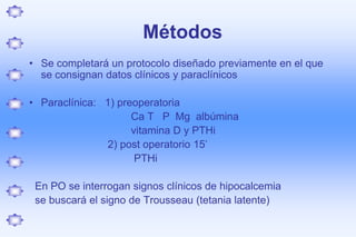 Manejo de calcemia postquirúrgica | PPT