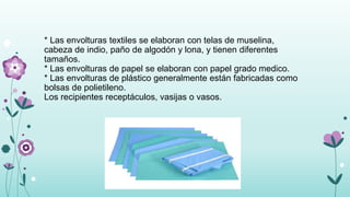MANEJO DE ENVOLTURAS Y RECIPIENTES ESTERILES (1).pptx