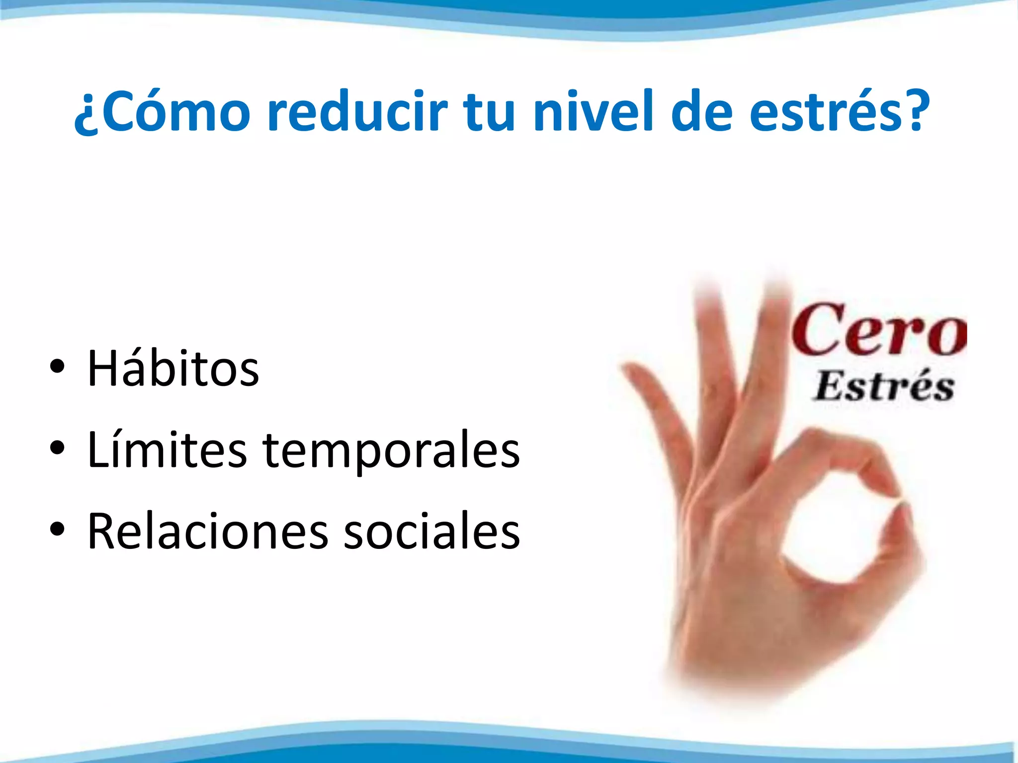 Prevencion y Manejo del Estres Laboral | PPSX