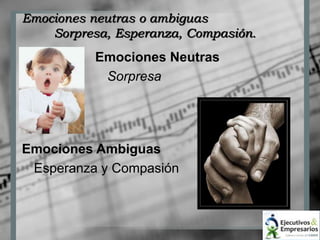 Manejo de las emociones Sorpresa, esperanza y compasión | PPTX