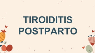 MANEJO DEL HIPERTIROIDISMO E HIPOTIROIDISMO DURANTE LA GESTACIÓN (1).pptx