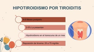 MANEJO DEL HIPERTIROIDISMO E HIPOTIROIDISMO DURANTE LA GESTACIÓN (1).pptx