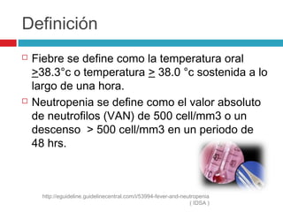 Manejo del paciente neutropénico febril | PPT