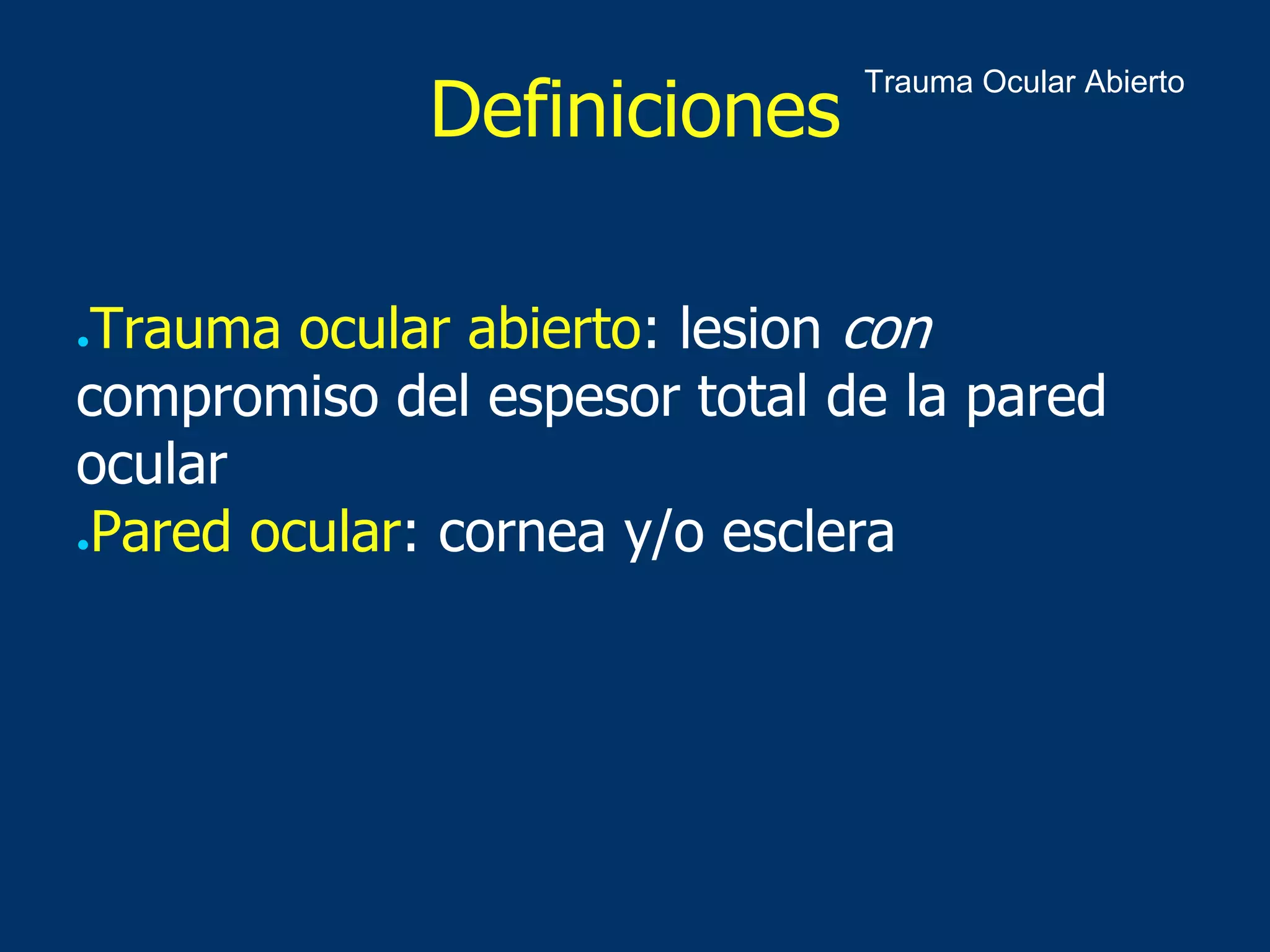 Manejo del trauma Ocular abierto.ppt.pptx