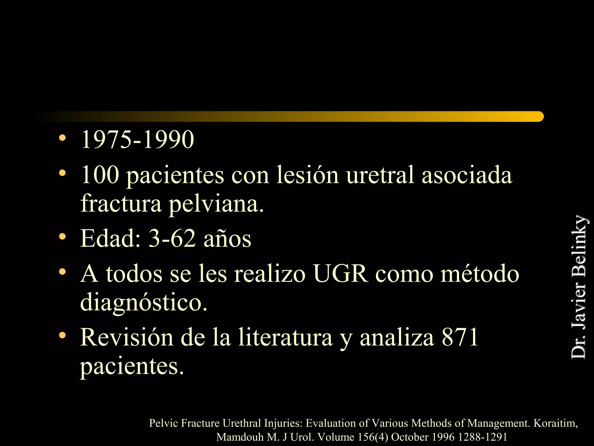 Management of acute urethral trauma (Manejo del trauma uretral agudo) | PDF