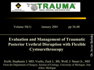 Management of acute urethral trauma (Manejo del trauma uretral agudo) | PDF