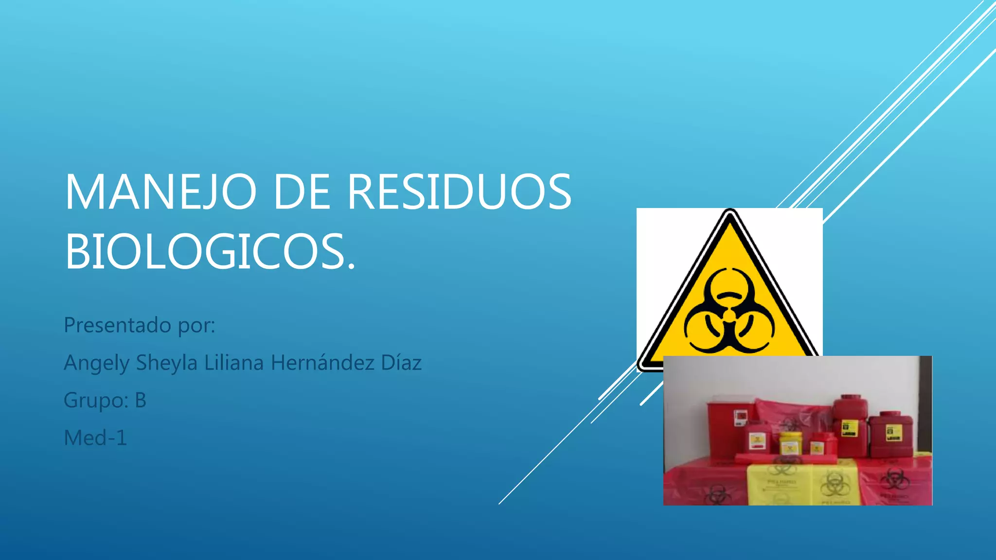 Manejo de residuos biologicos | PPTX