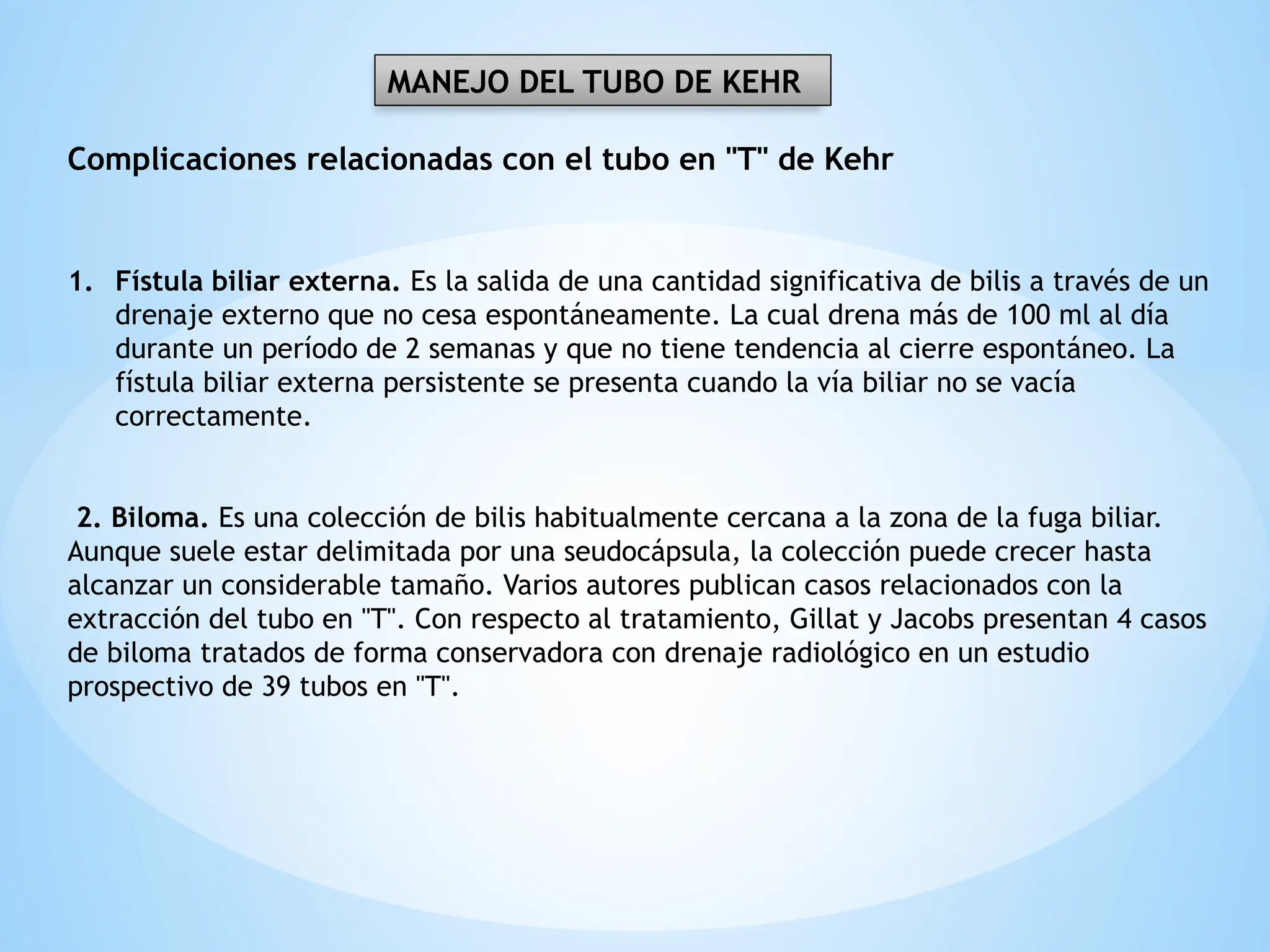 MANEJO DE TUBO DE KEHR POST OPERATORIO.pptx