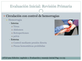 Manejo inicial ATLS del paciente politraumatizado | PPTX