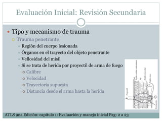 Manejo inicial ATLS del paciente politraumatizado | PPTX