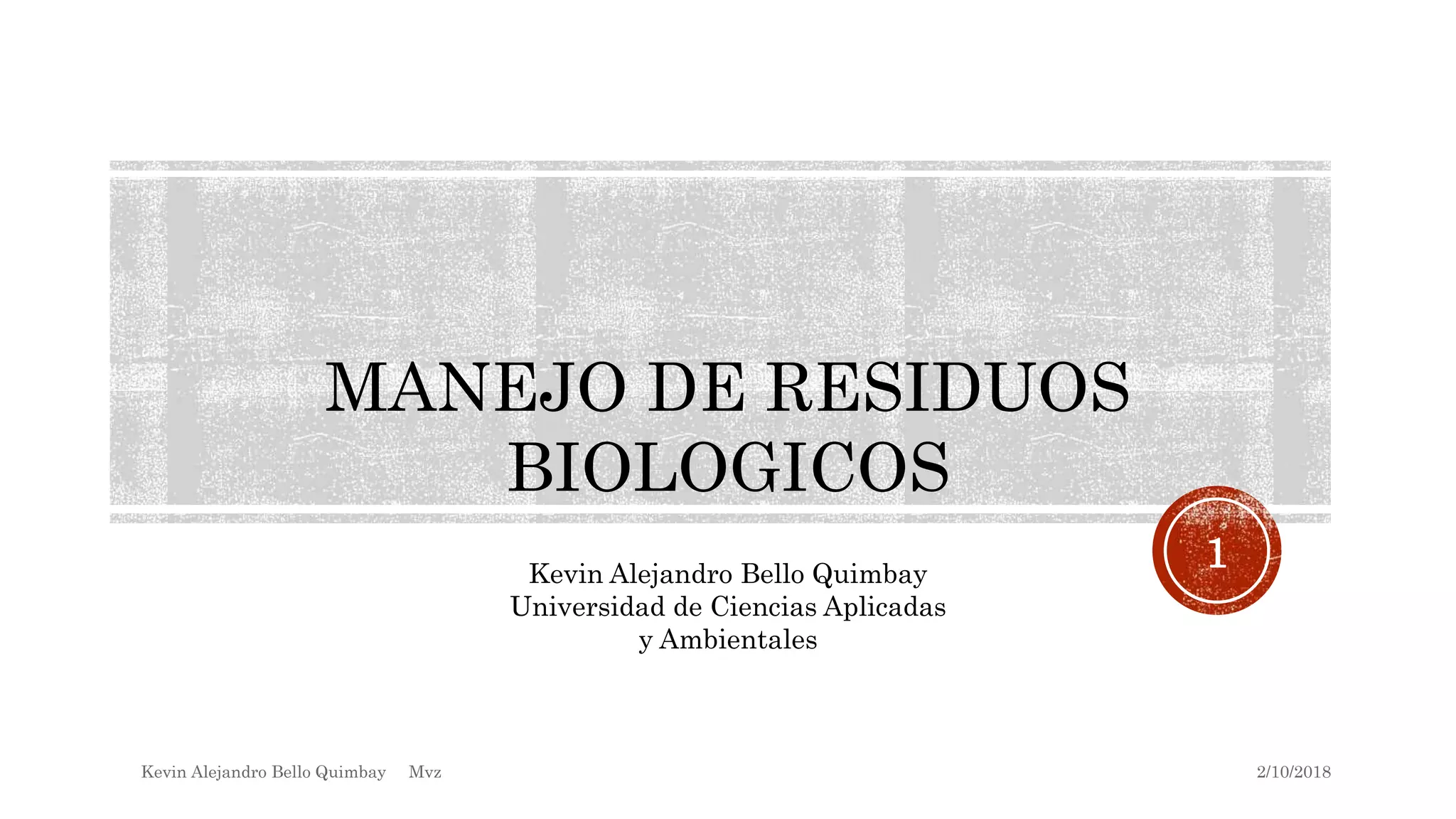 Manejo residuos biologicos | PPTX