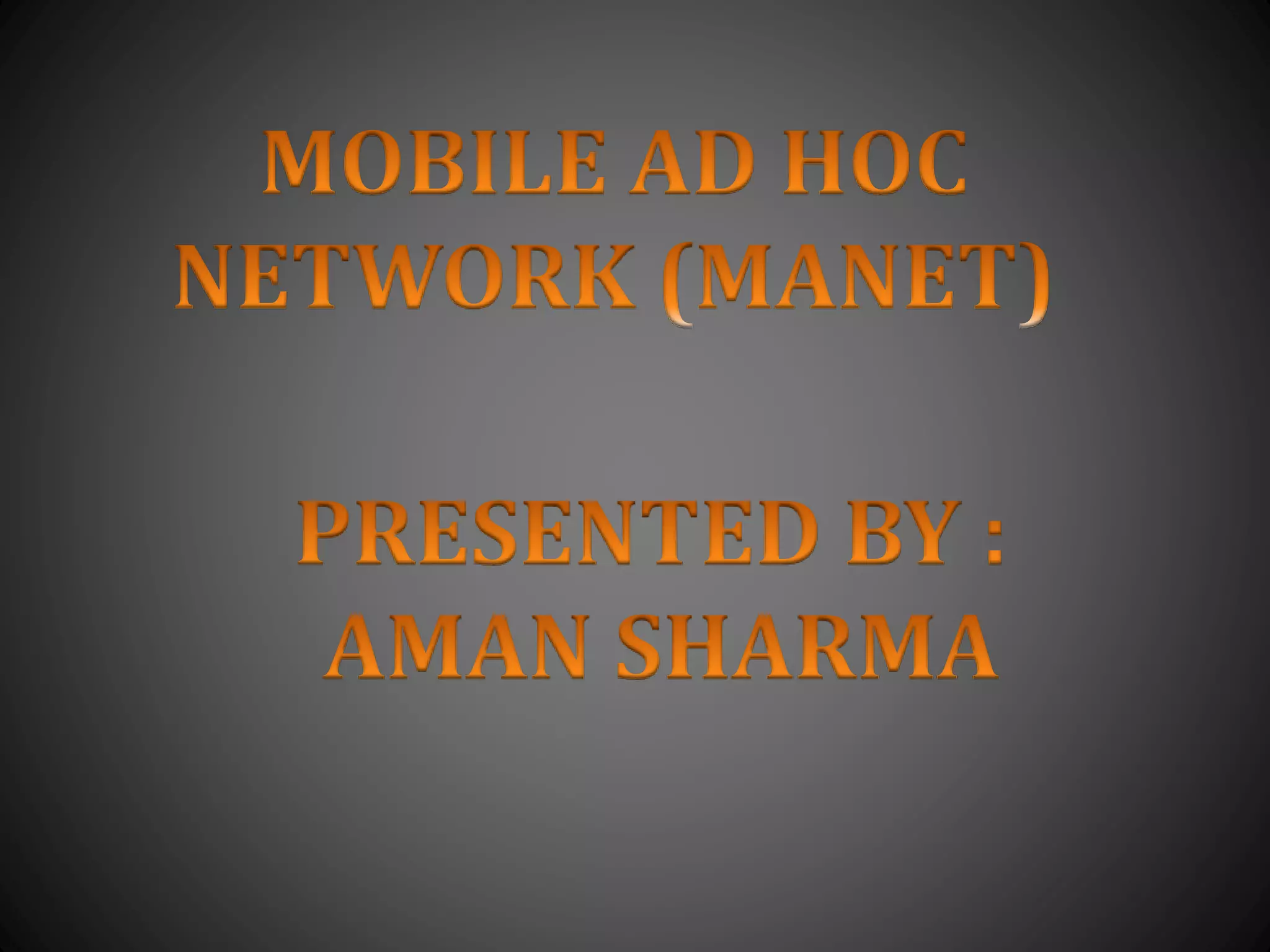 Mobile Ad Hoc Network | PPT