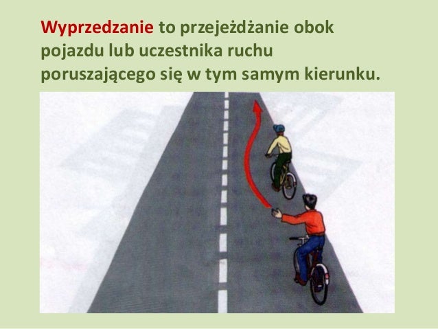 Podczas Wymijania Kierujący Rowerem Jest Obowiązany