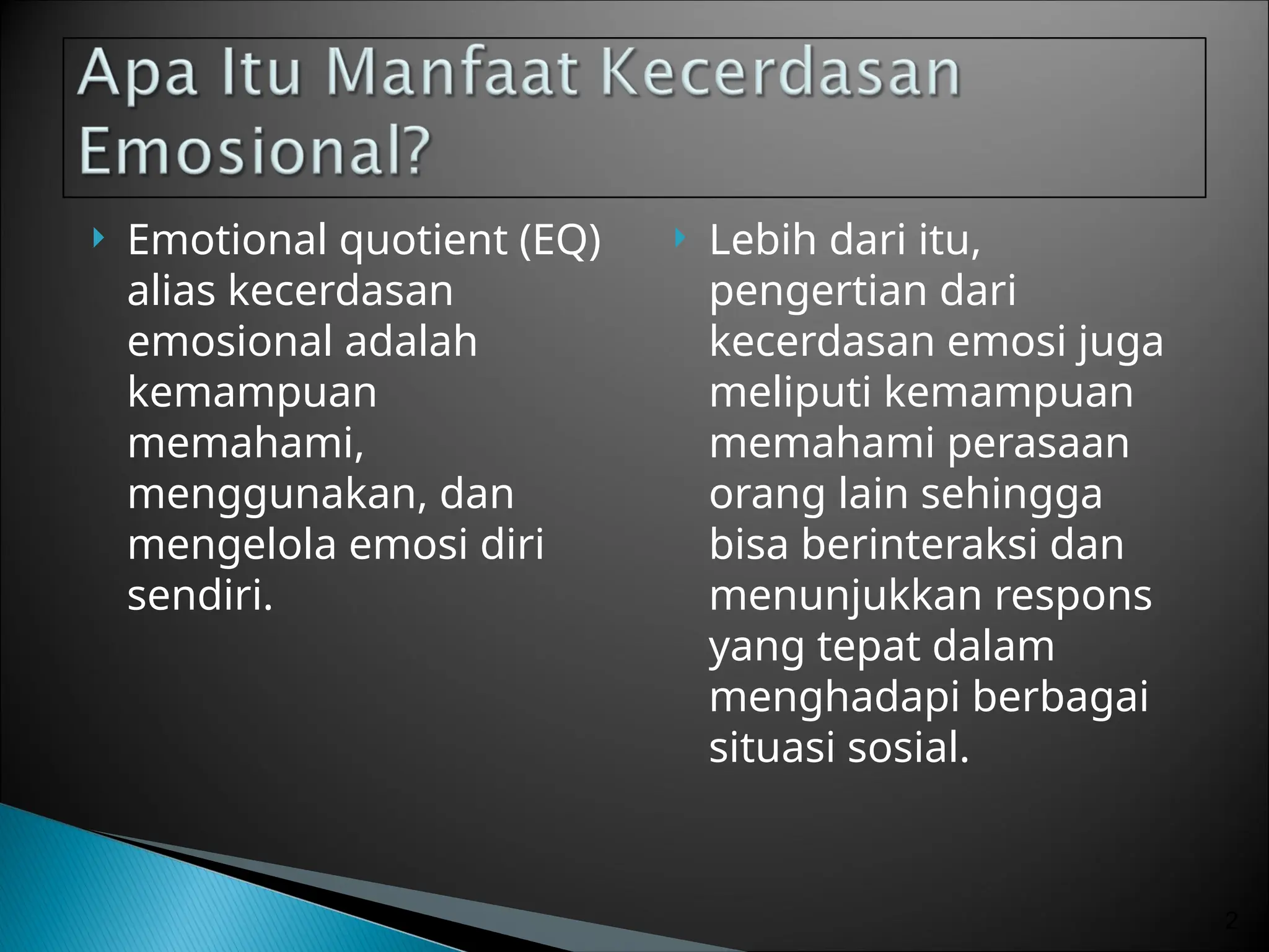 Manfaat dan Ciri Kecerdasan Emosional.ppt