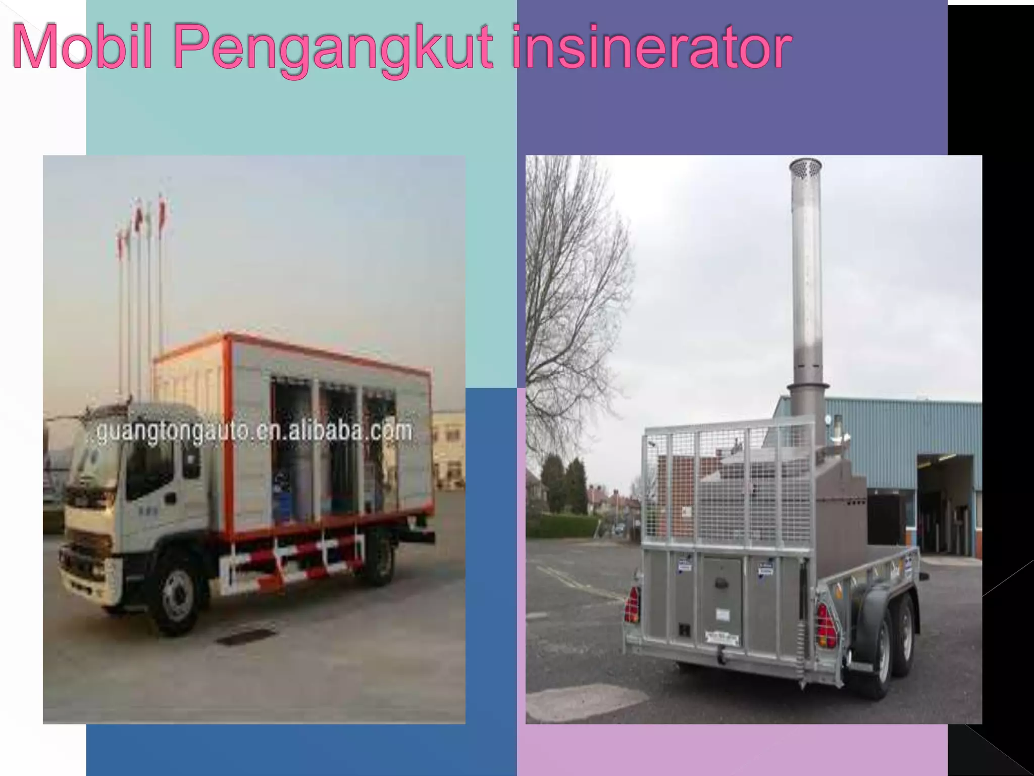 Manfaat dan dampak dalam penggunaan incinerator | PPTX