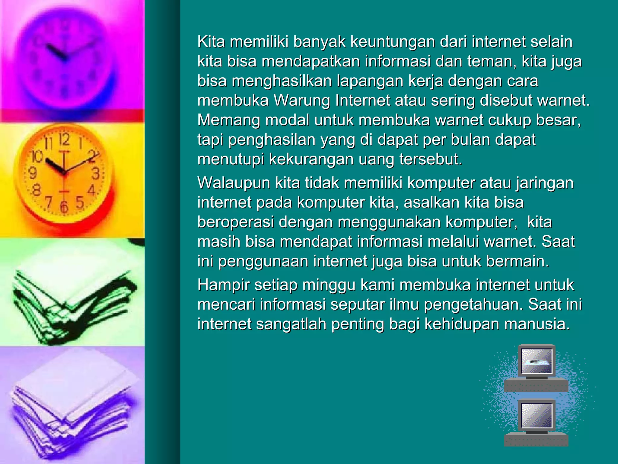 Manfaat internet sebagai media pendidikan | PPT
