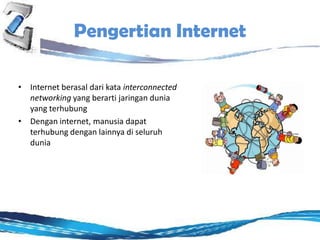 Manfaat internet untuk kehidupan sehari hari | PPTX