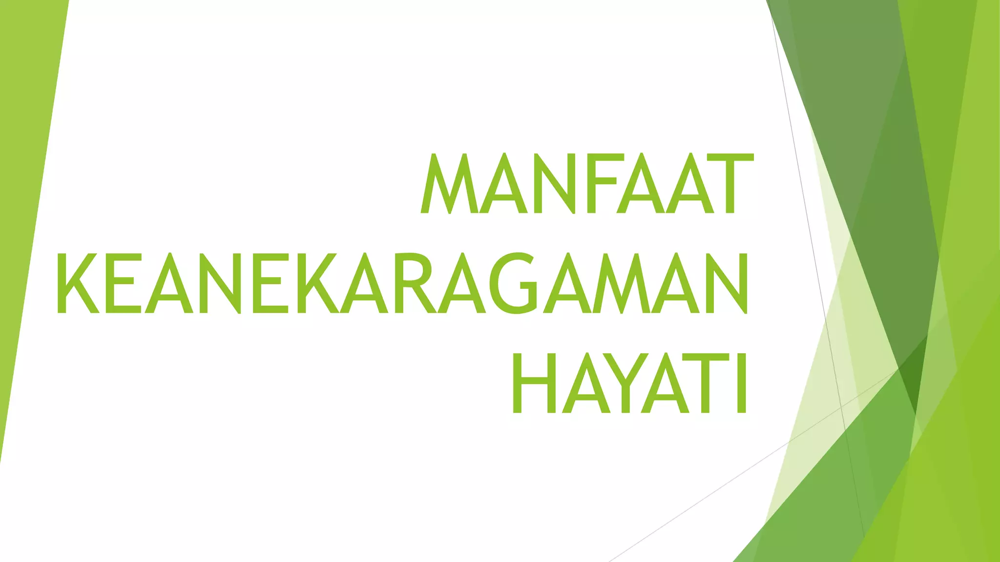 MANFAAT KEANEKARAGAMAN HAYATI.pptx