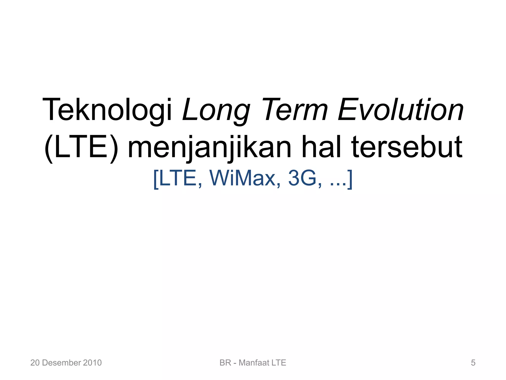 Manfaat Long Term Evolution (LTE) | PPTX