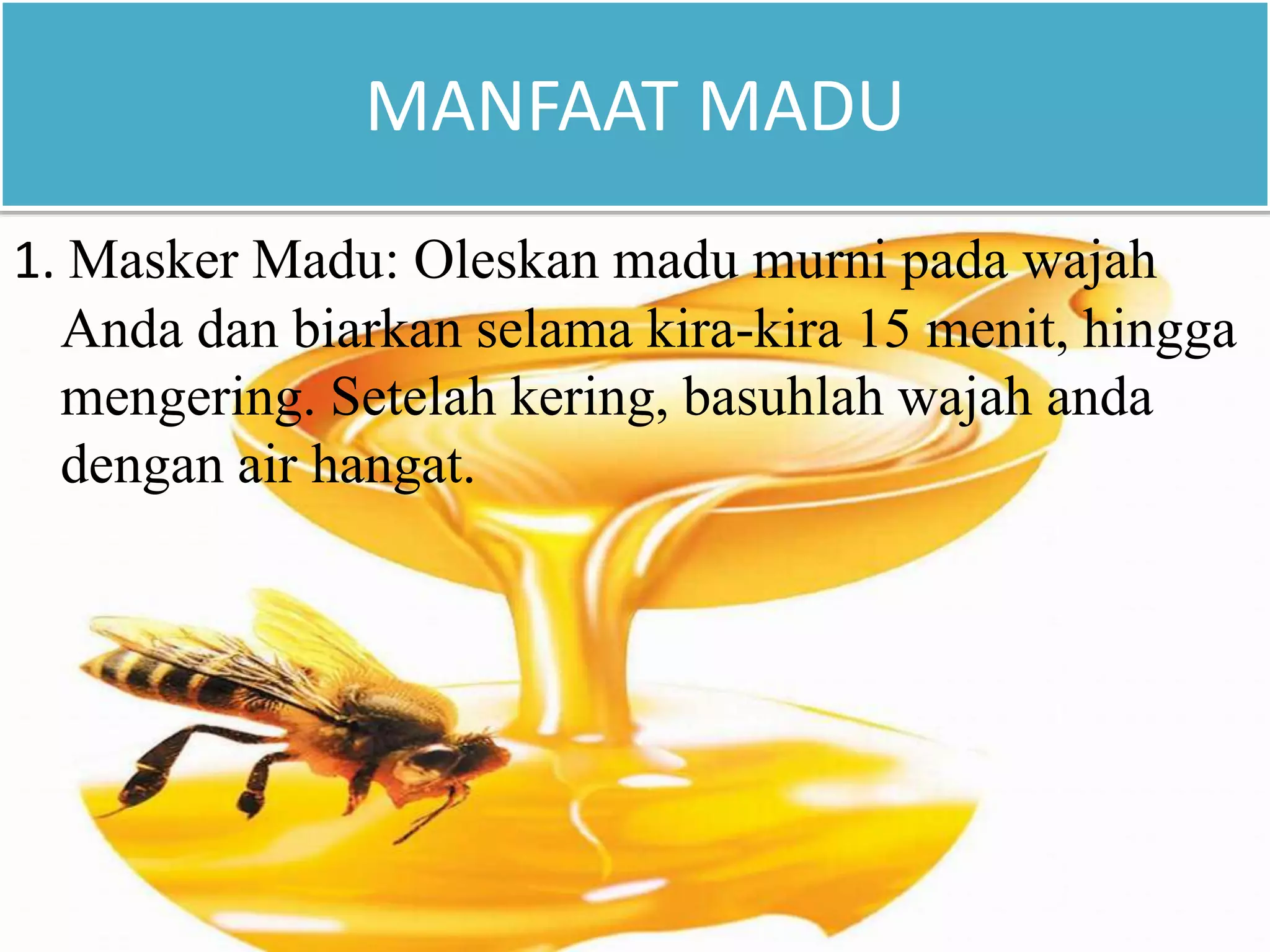 Manfaat madu | PPT
