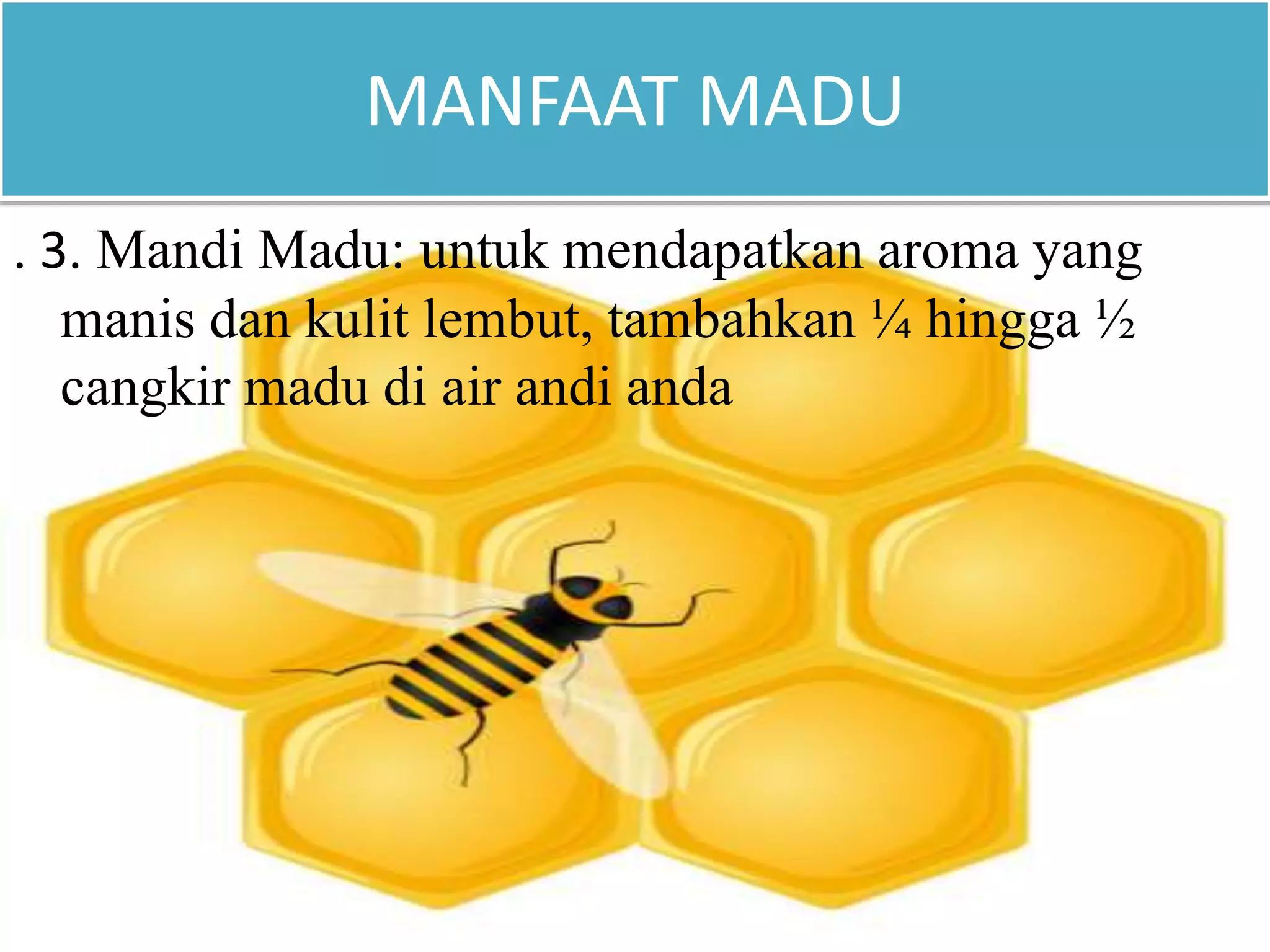 Manfaat madu | PPT
