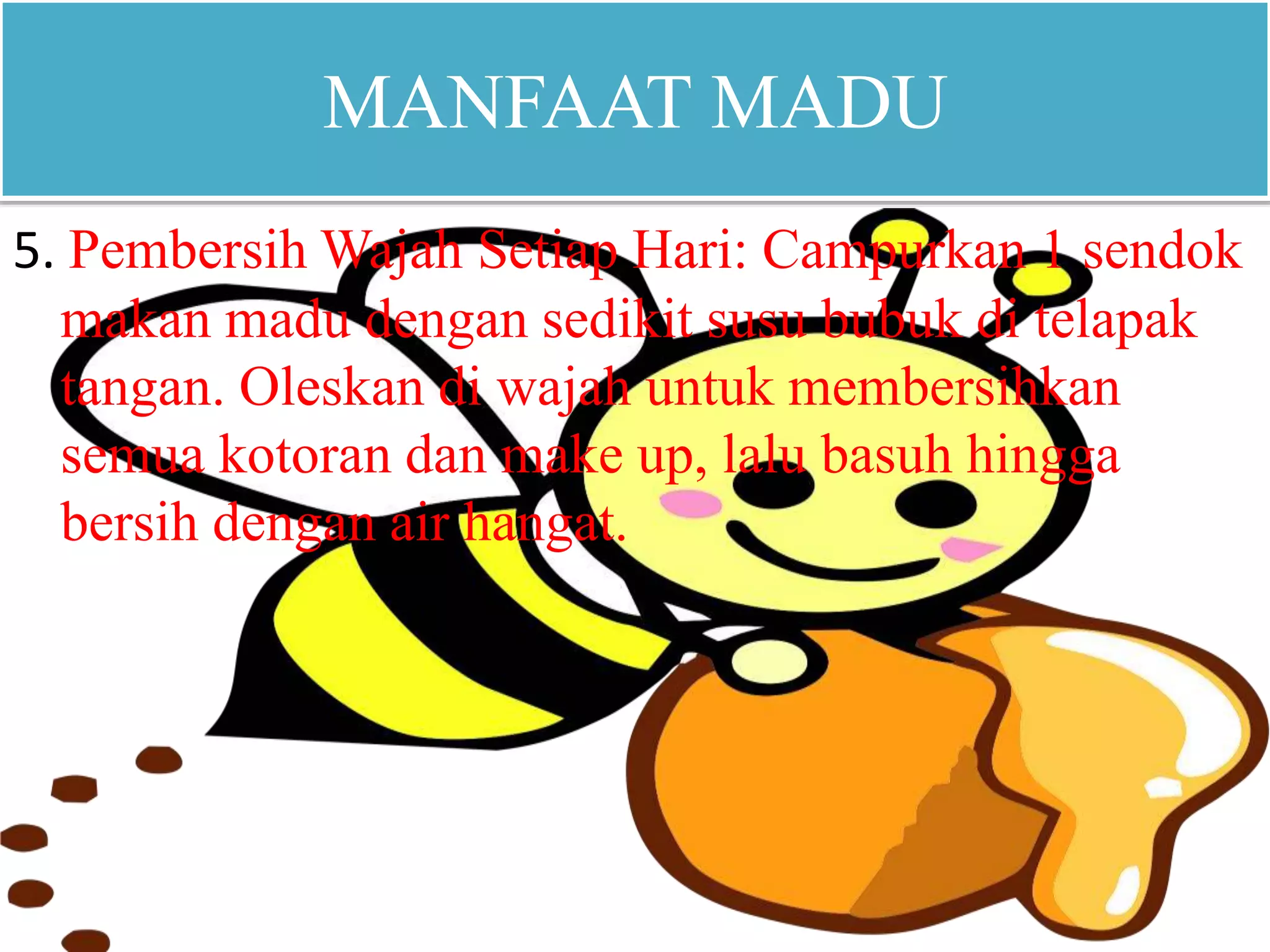 Manfaat madu | PPT