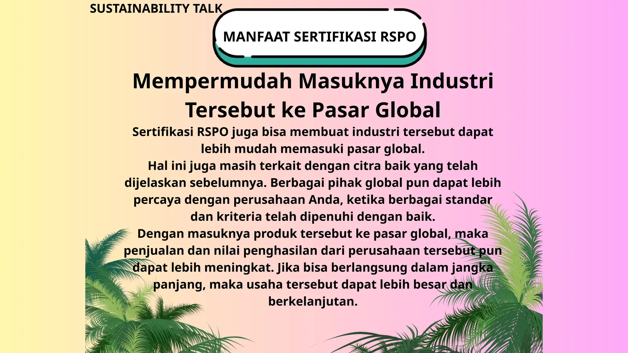 Manfaat RSPO Bagi perusahaan Sawit..pptx