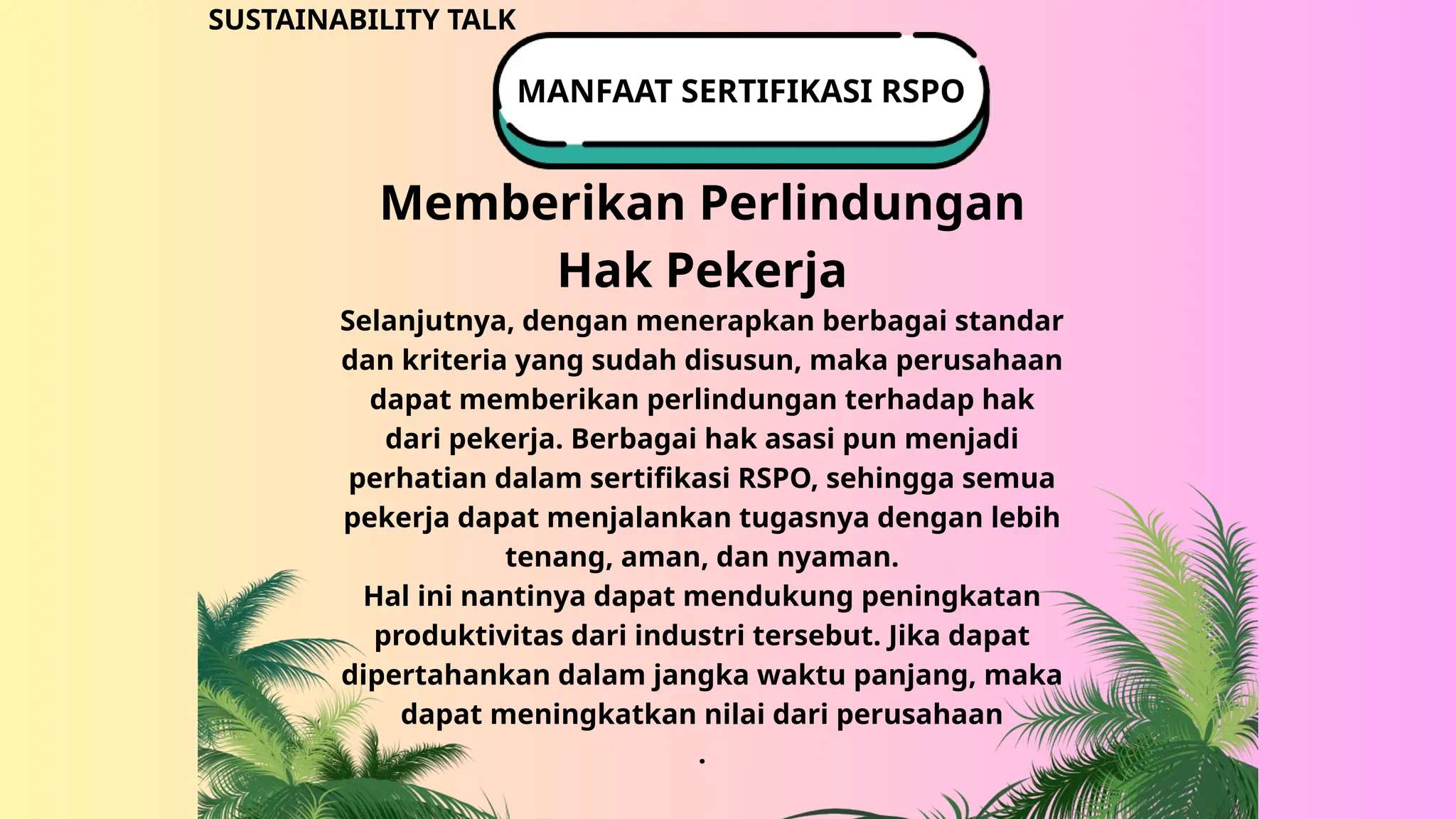Manfaat RSPO Bagi perusahaan Sawit..pptx