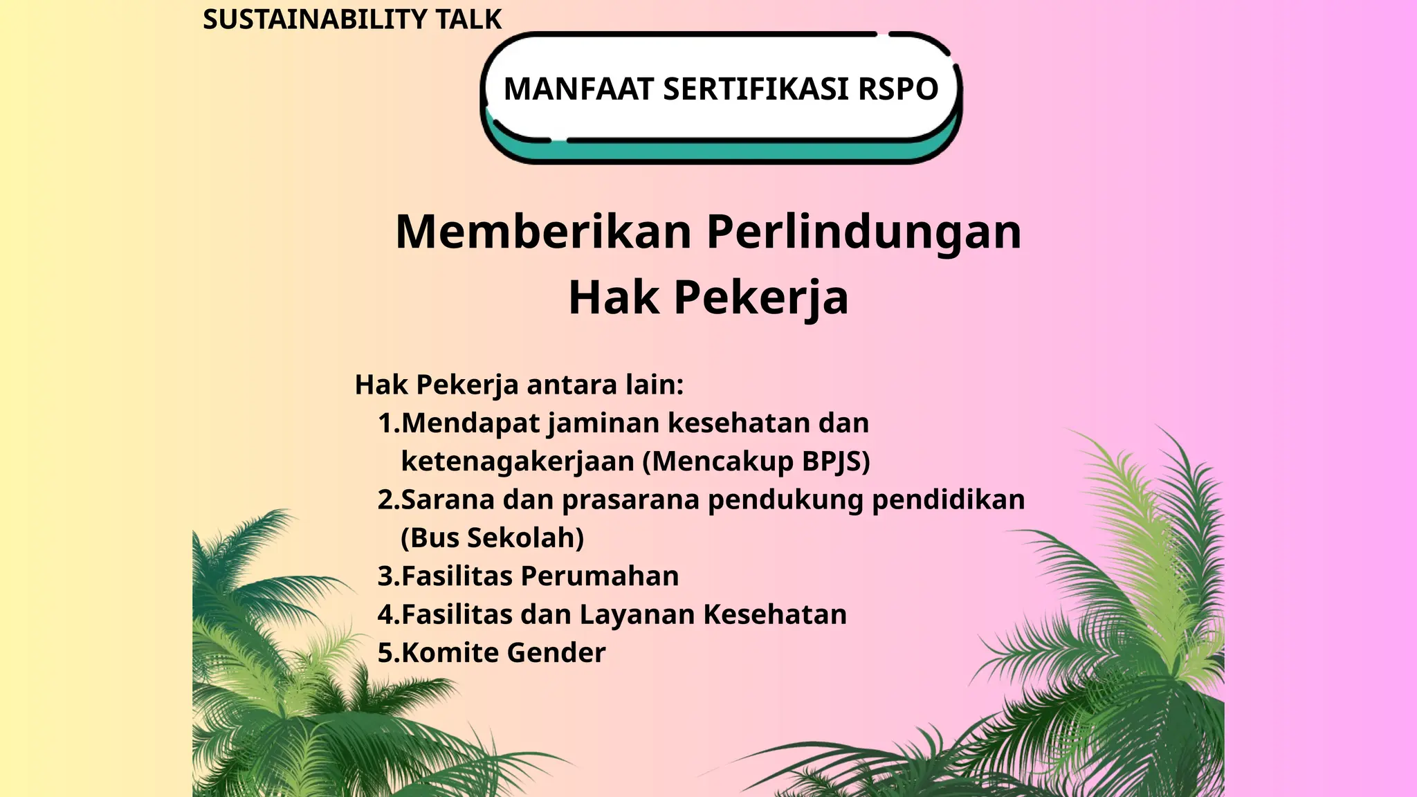 Manfaat RSPO Bagi perusahaan Sawit..pptx